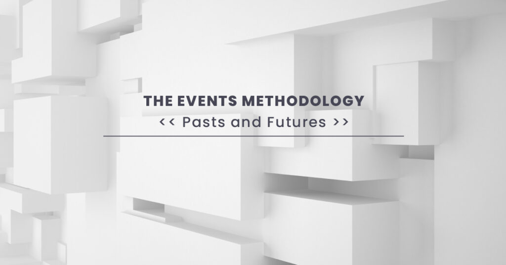 Revisiting the Events Methodology: 30 years after the publication of the Events Standard Formats ...